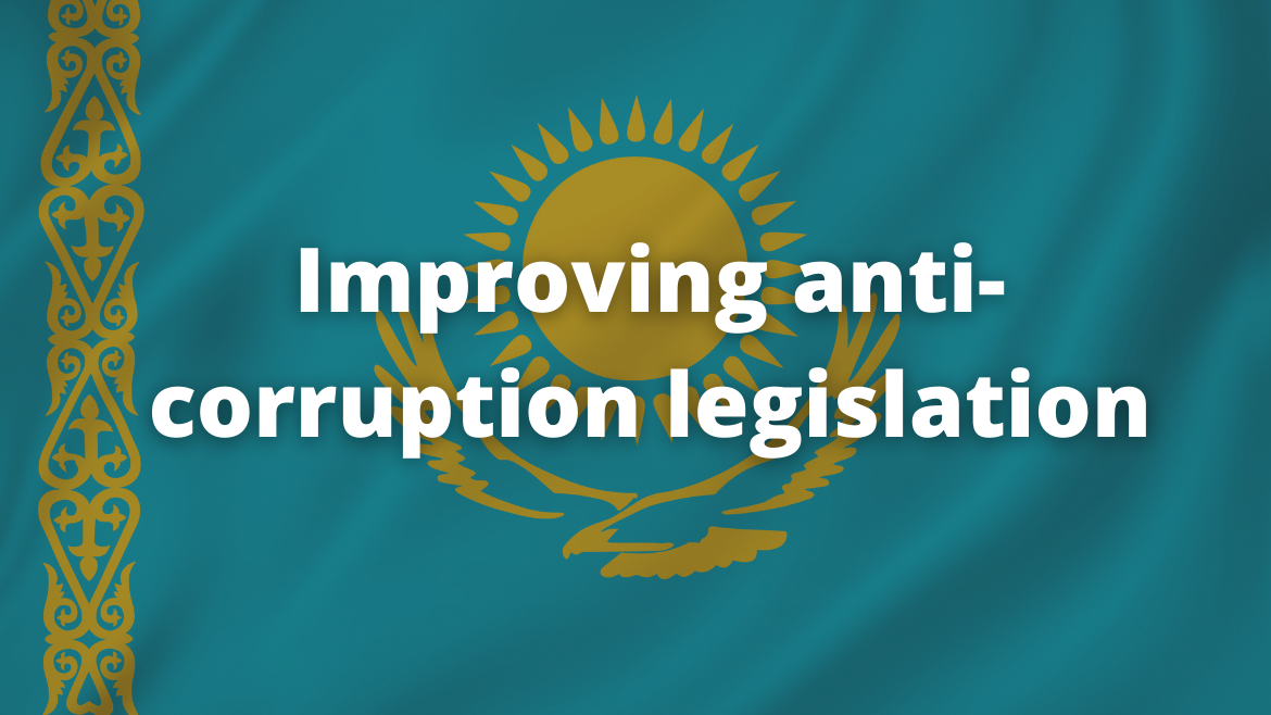 Supporting the authorities of Kazakhstan in improving anti-corruption ...